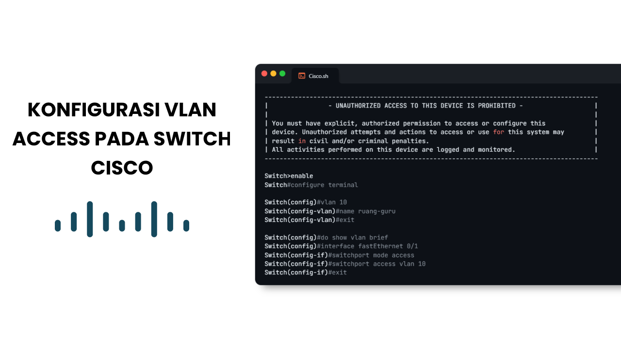 Cisco - Konfigurasi VLAN Access Pada Switch Cisco
